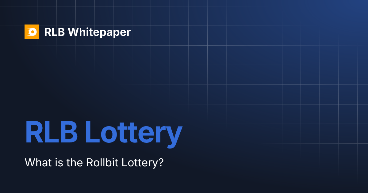 RLB Lottery | RLB Whitepaper